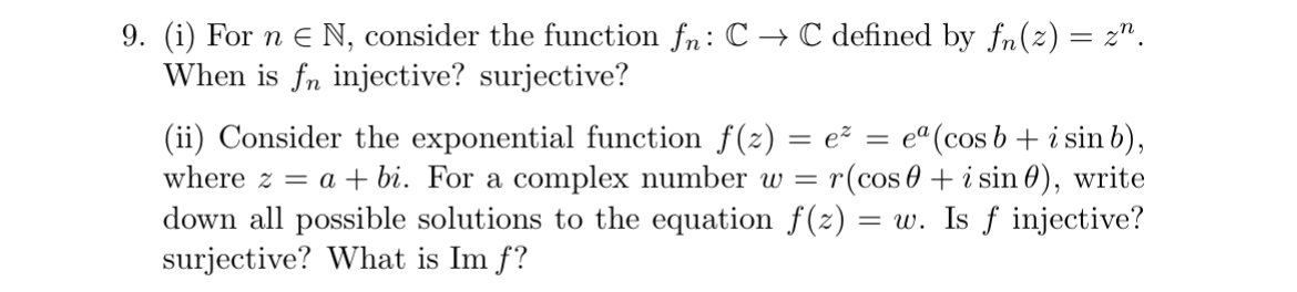 Solved (i) ﻿For ninN, consider the function fn:C→C ﻿defined | Chegg.com