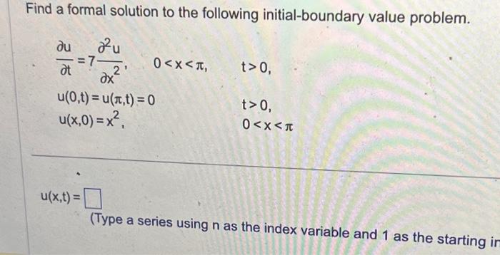 Solved Find A Formal Solution To The Following 