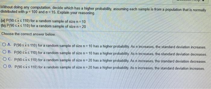 Solved Without doing any computation, decide which has a | Chegg.com