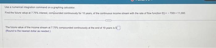 Solved Use a numerical integration command on a graphing | Chegg.com