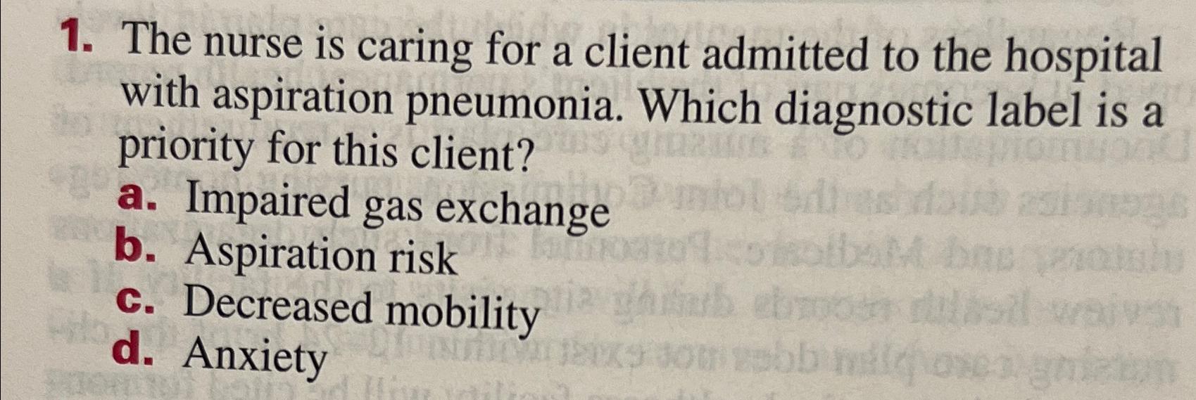 Solved The nurse is caring for a client admitted to the | Chegg.com