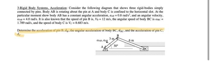 3-Rigid Body Systems, Acceleration: Consider the | Chegg.com