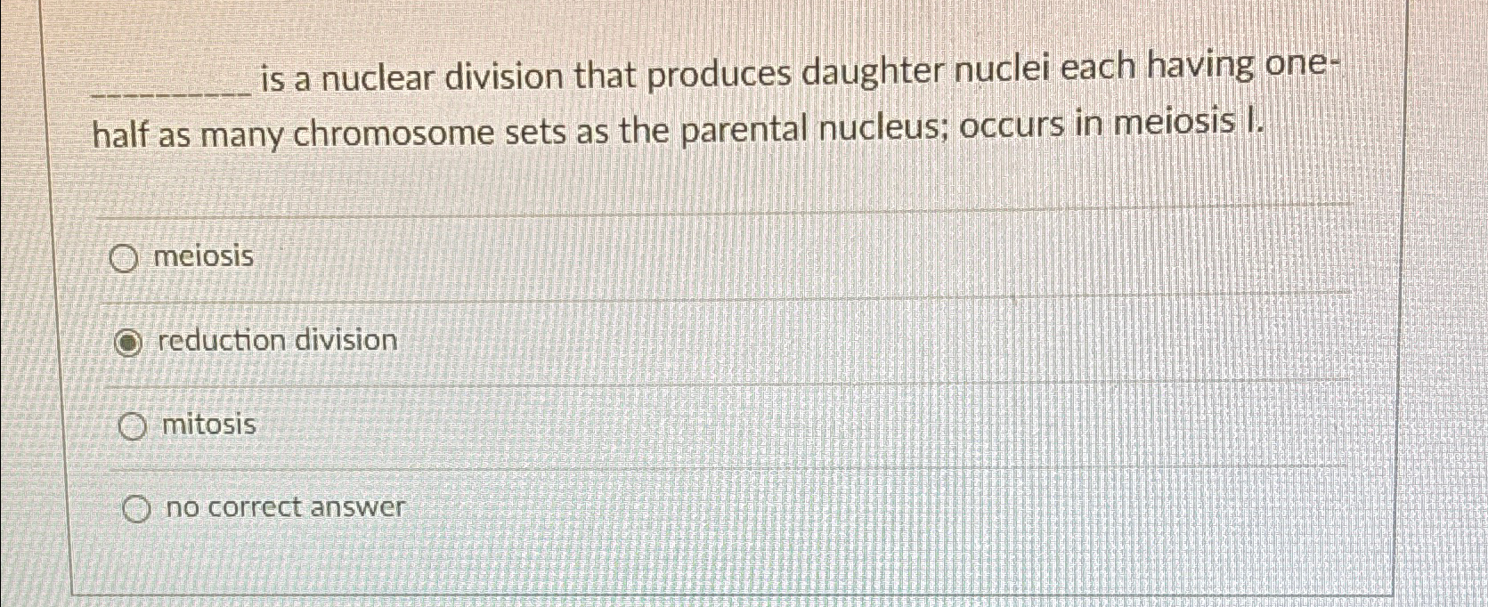 Solved is a nuclear division that produces daughter nuclei | Chegg.com
