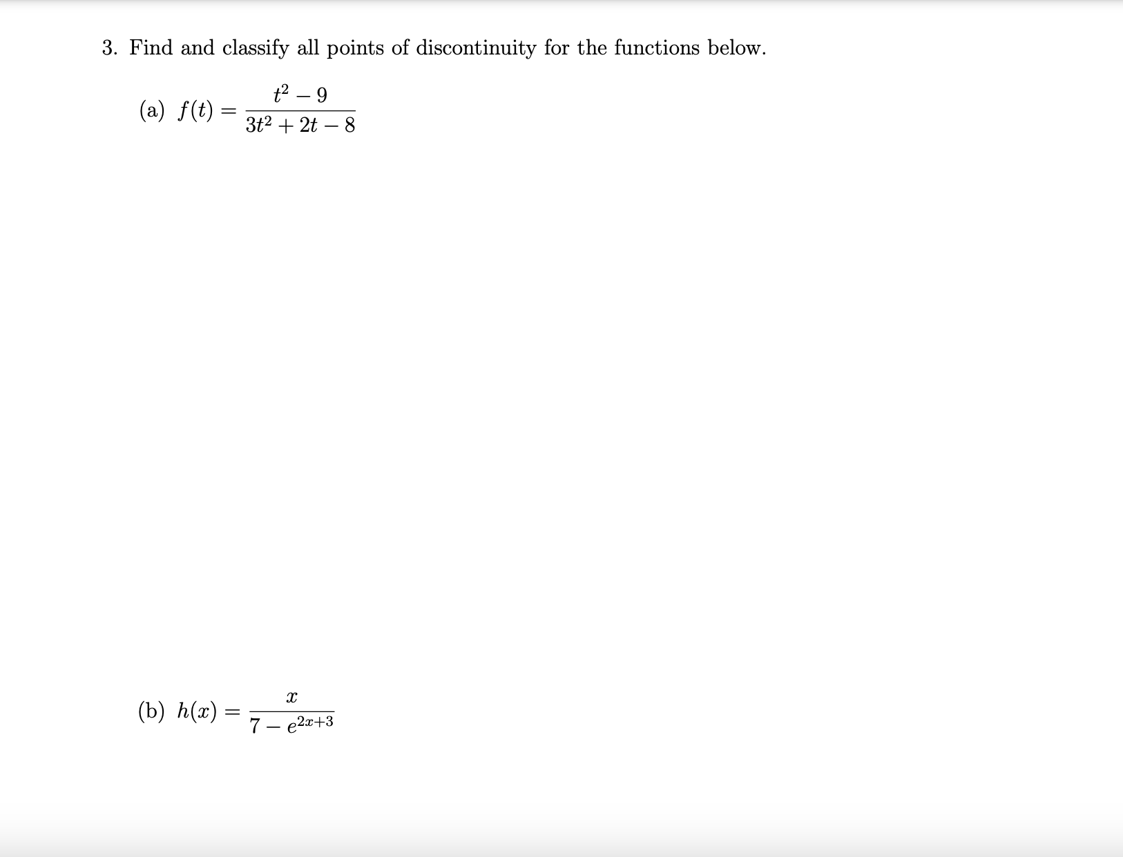 Solved Find and classify all points of discontinuity for the | Chegg.com