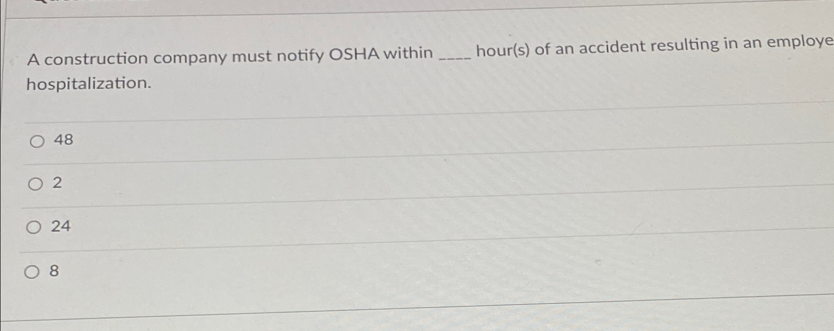 Solved A construction company must notify OSHA within | Chegg.com