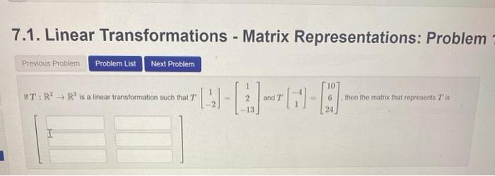 Solved 7.1. Linear Transformations - Matrix Representations: | Chegg.com