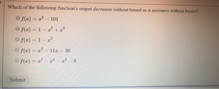 Solved Which of the following function's output decreases | Chegg.com