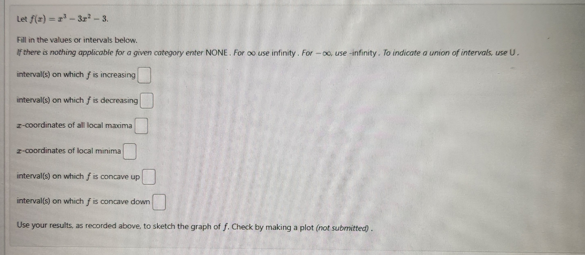 Solved Let f(x)=x3-3x2-3.Fill in the values or intervals | Chegg.com