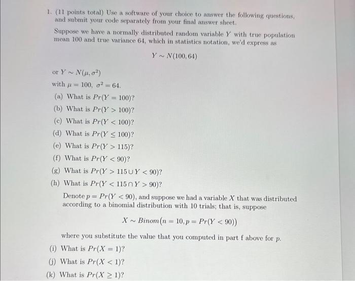 Solved 1. (11 points total) Use a software of your choice to | Chegg.com