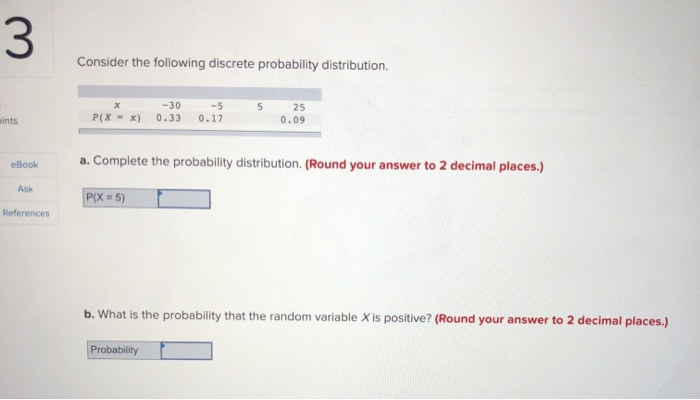 Solved 3 Consider the following discrete probability | Chegg.com