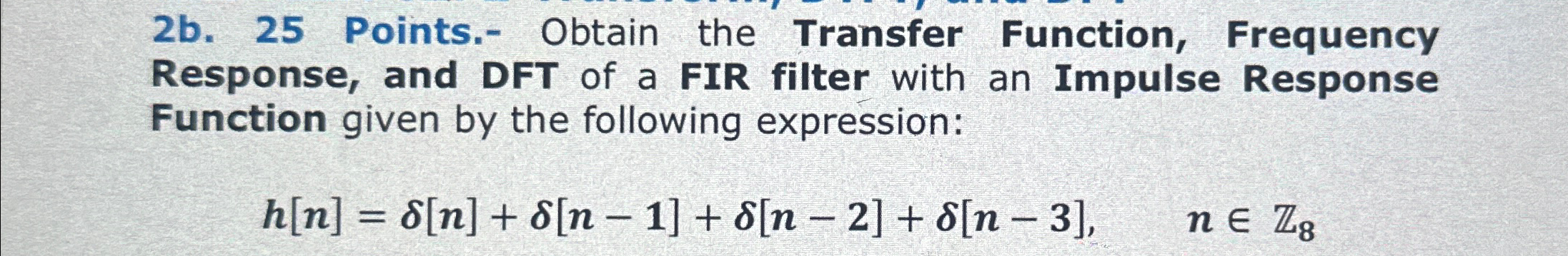 Solved 2b. 25 ﻿Points.- ﻿Obtain the Transfer Function, | Chegg.com
