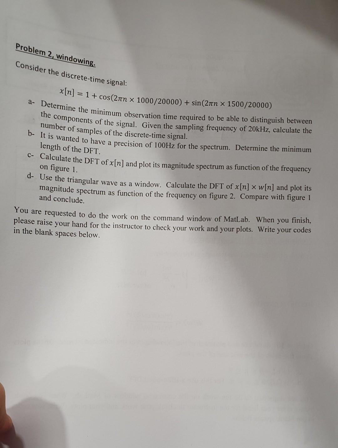 Solved Problem 2, windowing. Consider the discrete-time | Chegg.com