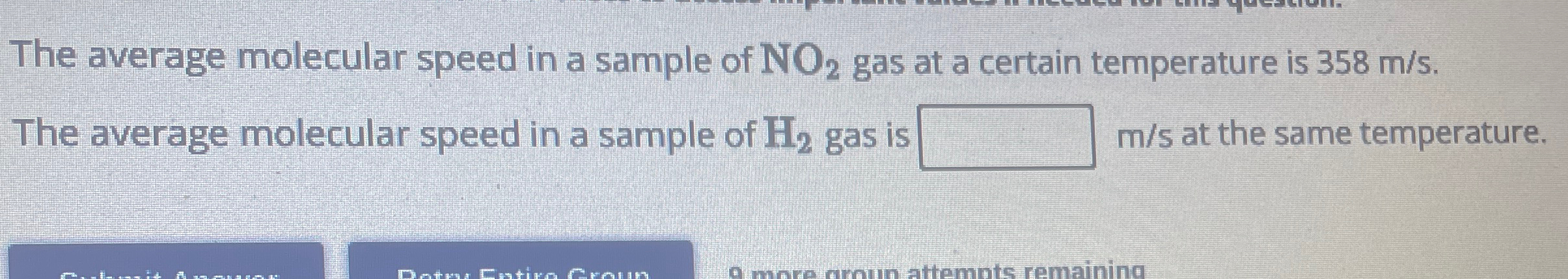 Solved The average molecular speed in a sample of NO2 ﻿gas | Chegg.com