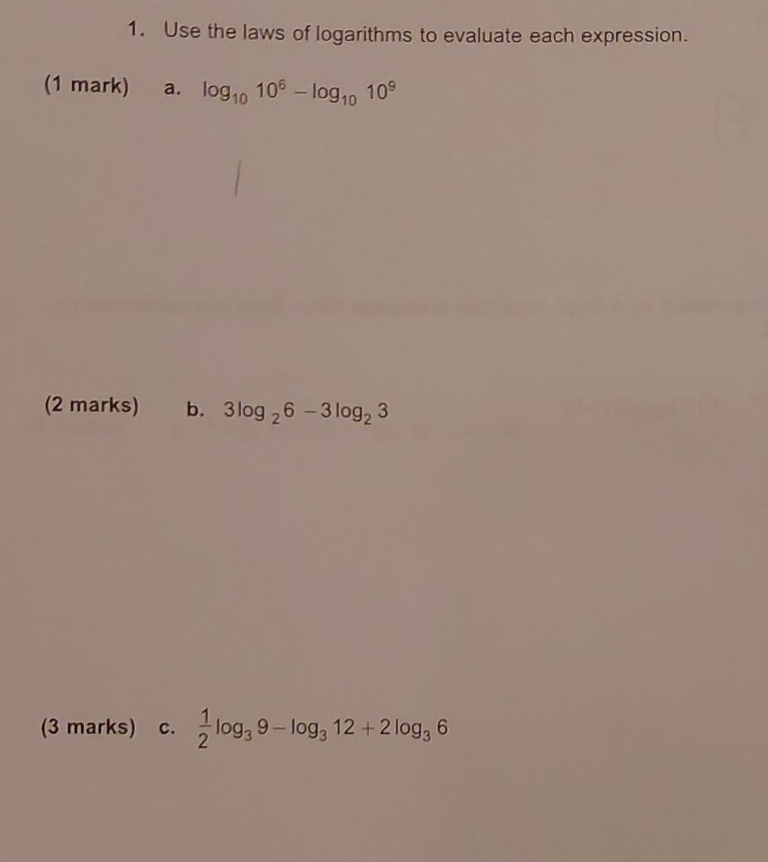 Solved 1. Use the laws of logarithms to evaluate each | Chegg.com