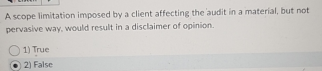 Solved A scope limitation imposed by a client affecting the | Chegg.com