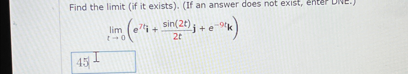 Solved Find the limit (if it exists). (If an answer does not | Chegg.com