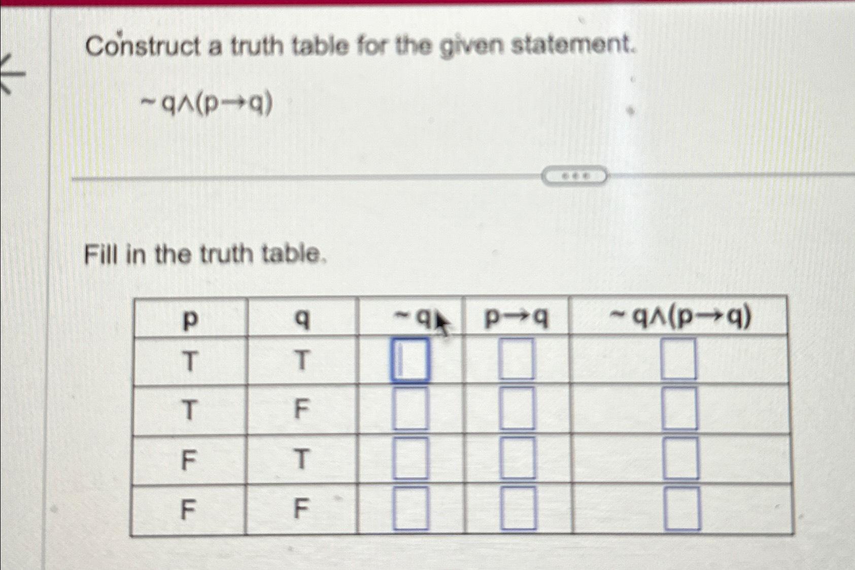 Solved Construct a truth table for the given | Chegg.com