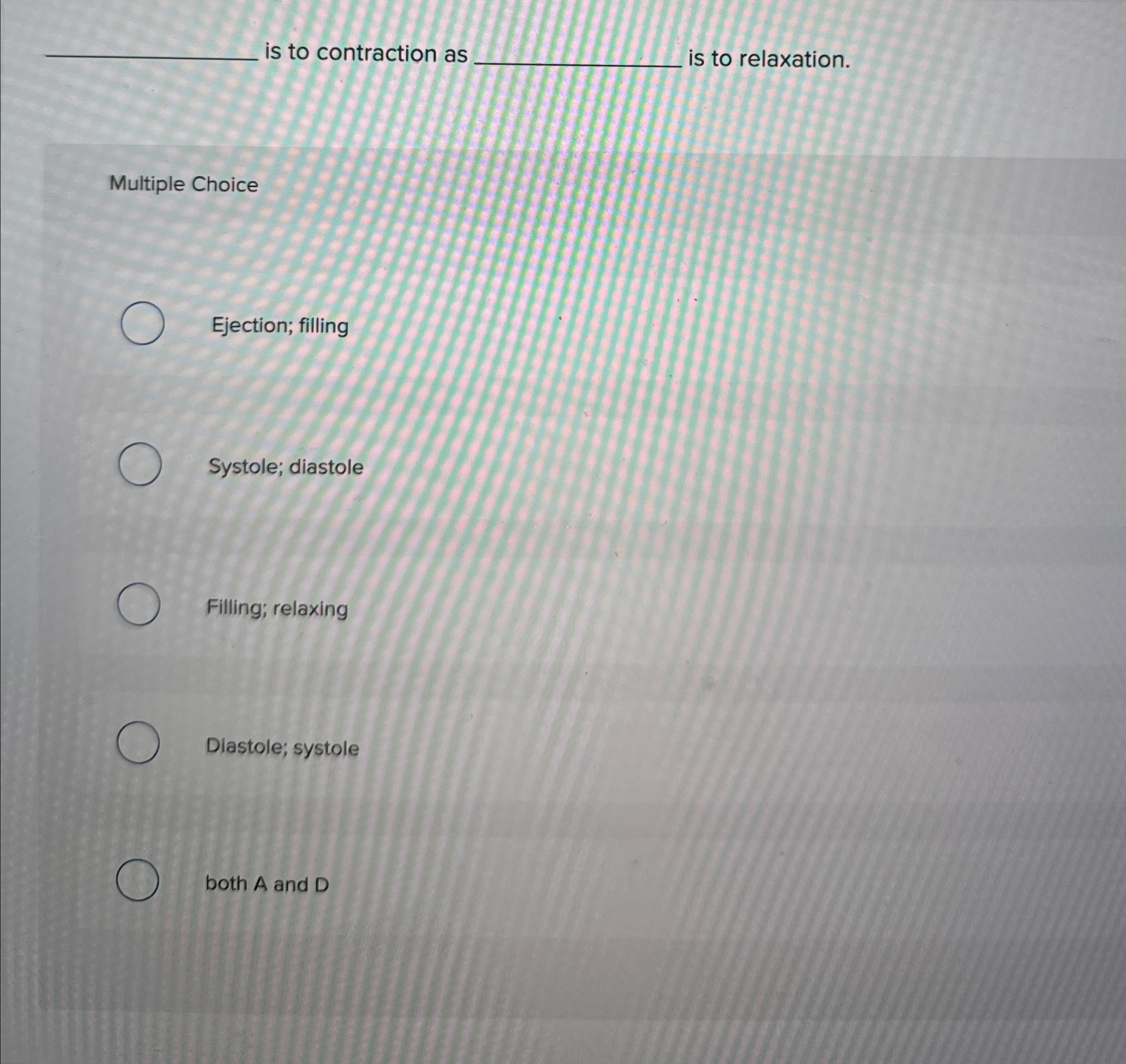 Solved is to contraction as is to relaxation.Multiple | Chegg.com