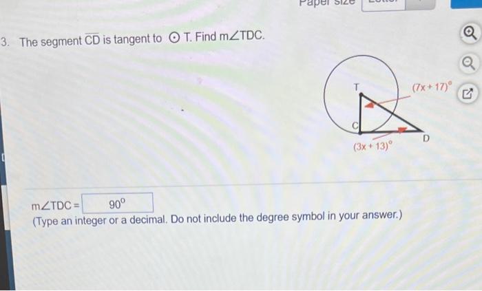Solved 3. The segment CD is tangent to ⊙T. Find m∠TDC. | Chegg.com