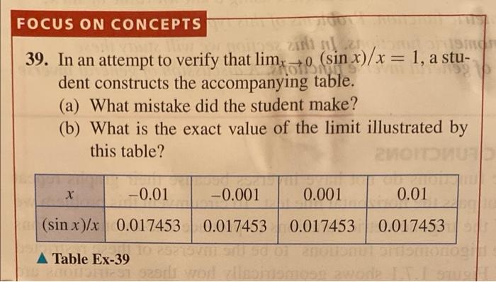 Solved 39. In an attempt to verify that limx→0(sinx)/x=1, a | Chegg.com
