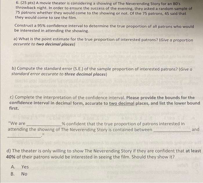 Solved 6. ( 25 pts) A movie theater is considering a showing | Chegg.com