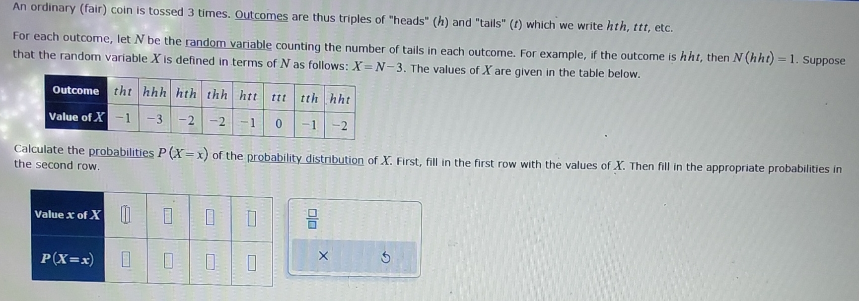 Solved An ordinary (fair) ﻿coin is tossed 3 ﻿times. Outcomes | Chegg.com