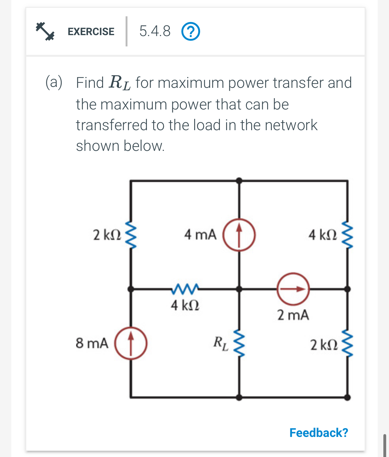Solved EXERCISE5.4.8(a) ﻿Find RL ﻿for maximum power transfer | Chegg.com