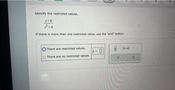 Solved Identify the restricted values. (7t−1)(t+2)8t−4 If | Chegg.com