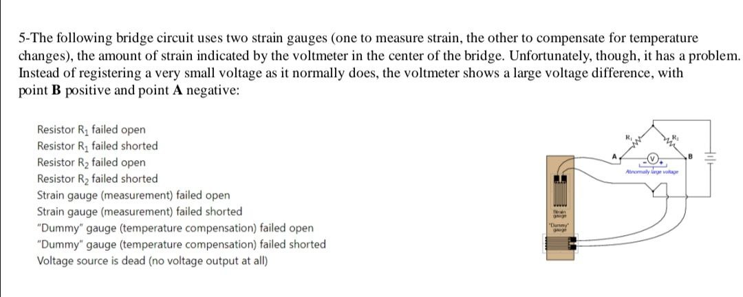 Solved 5-The following bridge circuit uses two strain gauges | Chegg.com