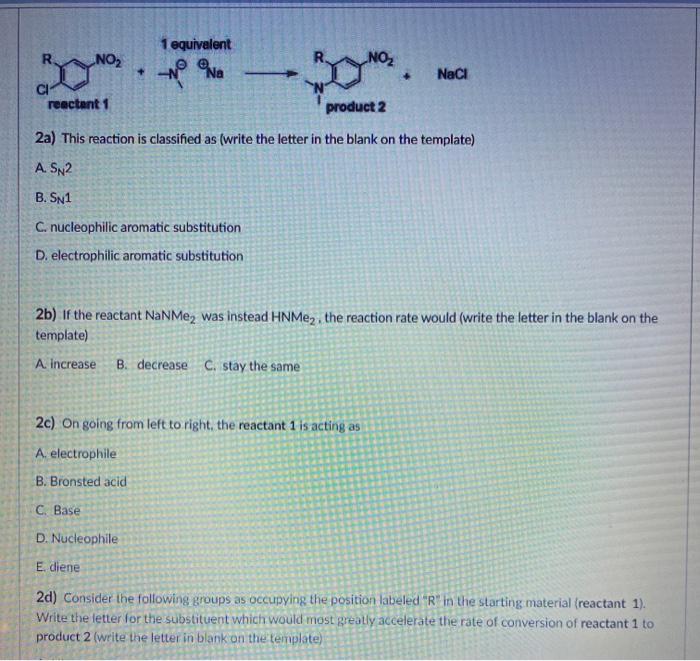 Solved 1 equivalent NO2 + Naci CI reactant 1 NOZ N product 2 | Chegg.com