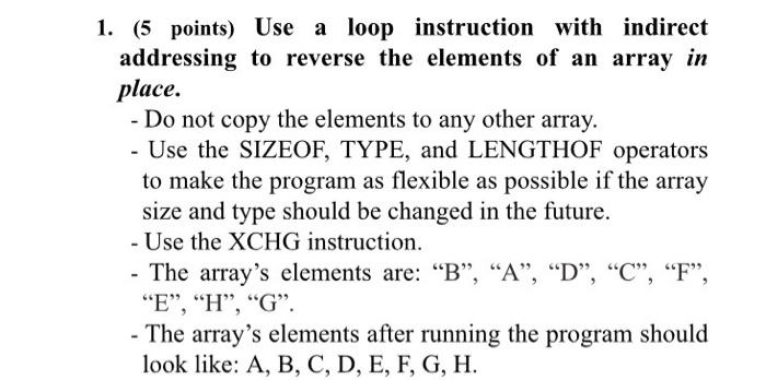 Solved 1. (5 points) Use a loop instruction with indirect | Chegg.com