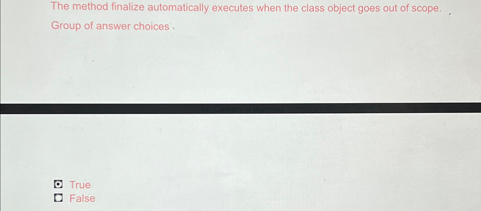 Solved The method finalize automatically executes when the | Chegg.com