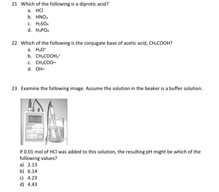 Solved 21 Which of the following is a diprotic acid? a. HCl | Chegg.com