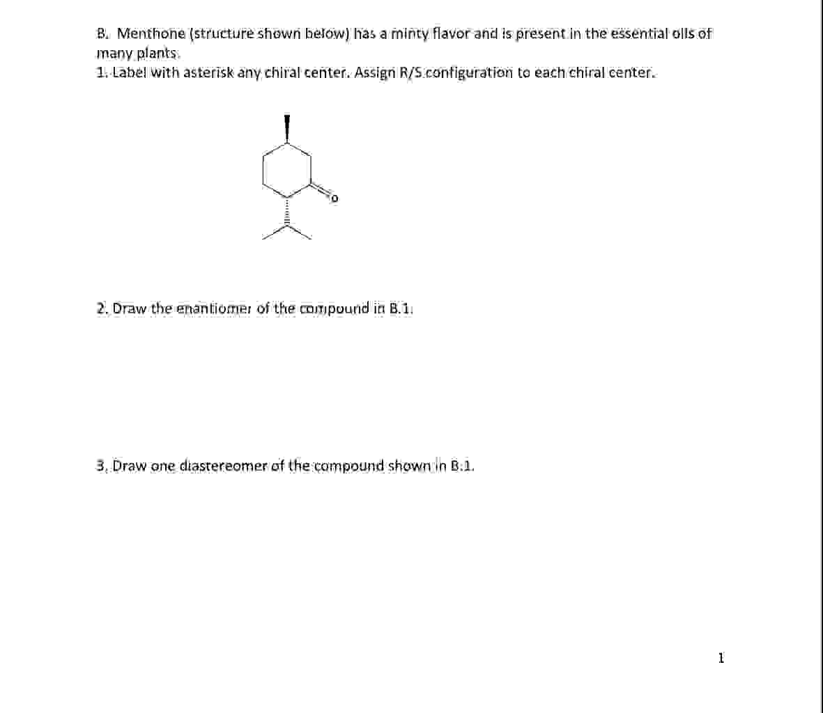 B. ﻿Menthone (structure shown below) ﻿has a minty | Chegg.com