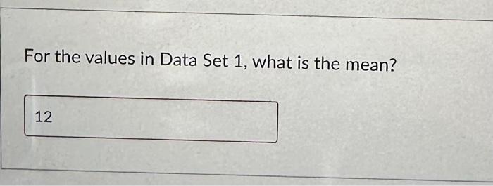 Solved Data Set 1 Use these data to answer the following 3 | Chegg.com