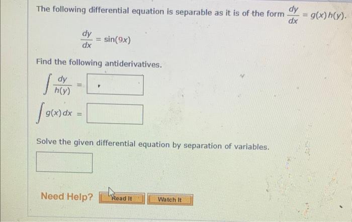 Solved The following differential equation is separable as | Chegg.com