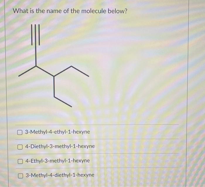 Solved What is the name of the molecule below? | Chegg.com