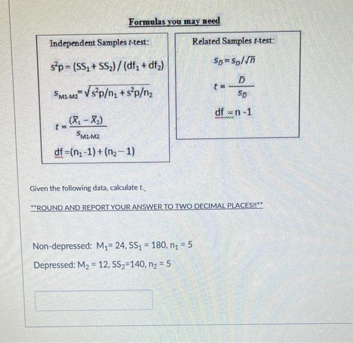 Solved Formulas you may need Given the following data, | Chegg.com