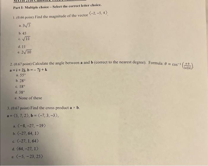 Solved Part I: Multiple choice-Select the correct letter | Chegg.com