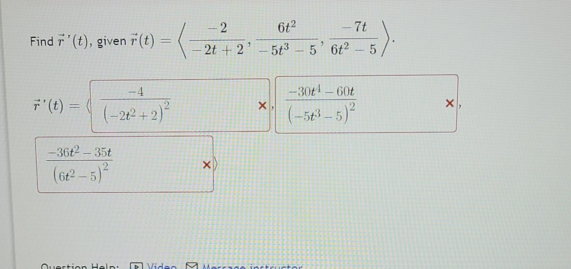 Solved Find r′(t), given r(t)= −2t+2−2,−5t3−56t2,6t2−5−7t | Chegg.com