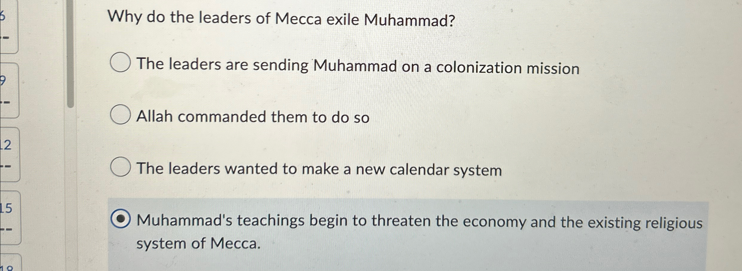 Solved Why do the leaders of Mecca exile Muhammad?The | Chegg.com