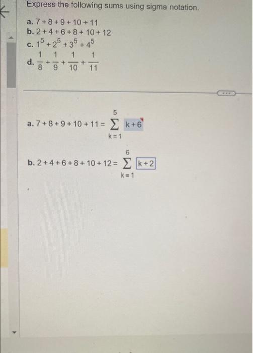 Solved Express the following sums using sigma notation. a. | Chegg.com