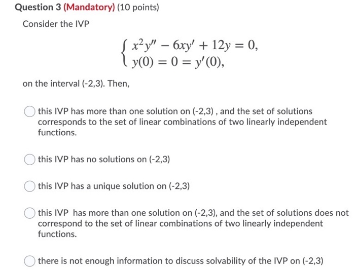 Solved Question 3 (Mandatory) (10 points) Consider the IVP | Chegg.com