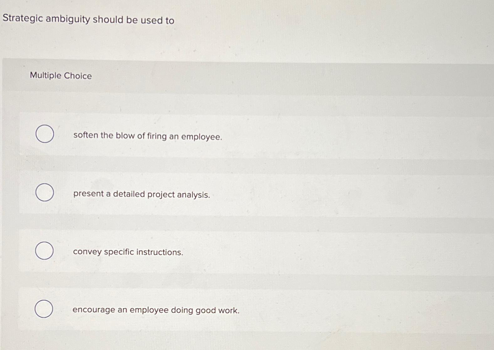Solved Strategic ambiguity should be used toMultiple | Chegg.com