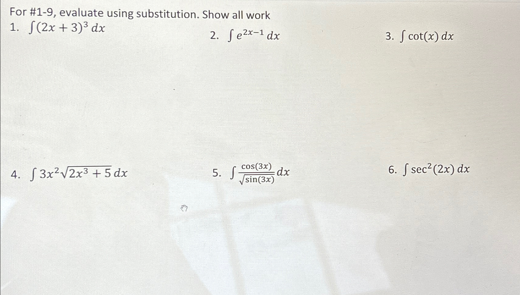 Solved For #1-9, ﻿evaluate using substitution. Show all | Chegg.com
