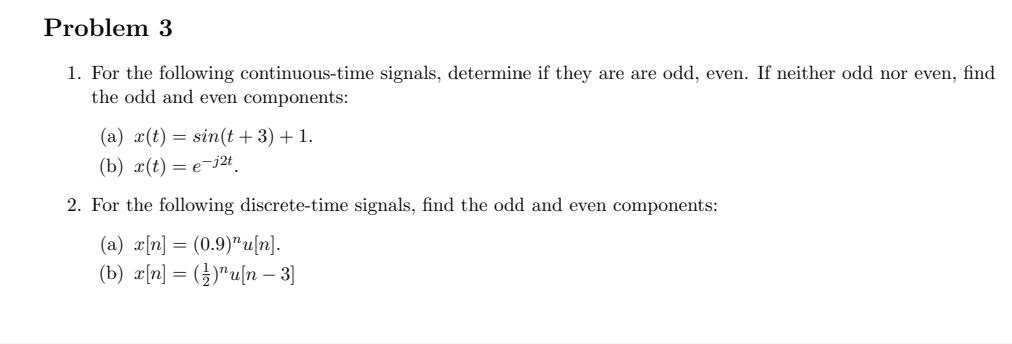 Solved Problem 3For the following continuous-time signals, | Chegg.com