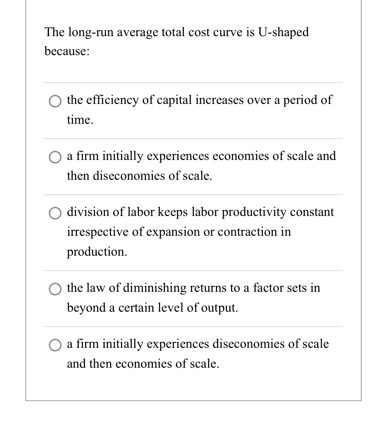 Solved The long-run average total cost curve is U-shaped | Chegg.com