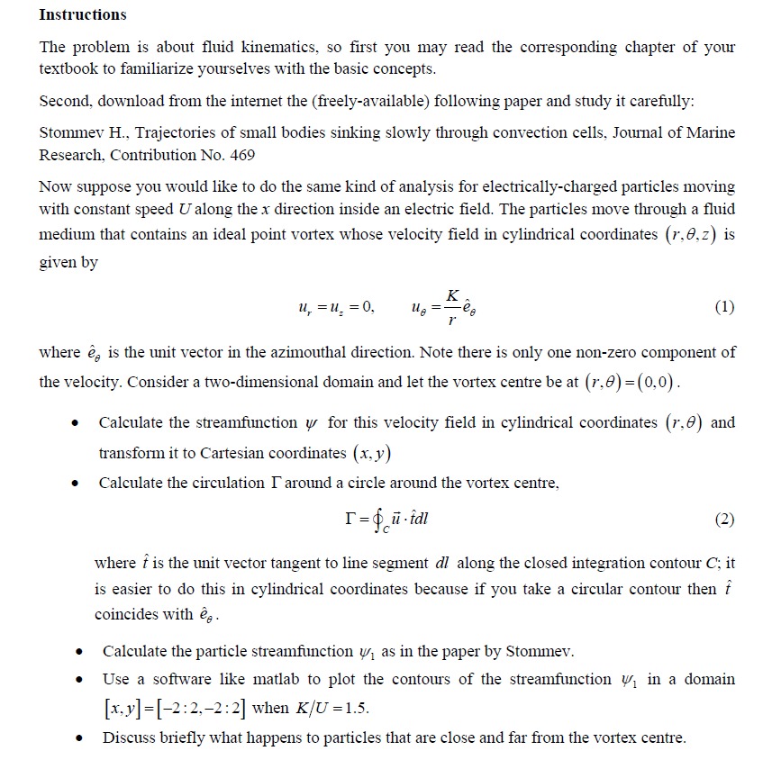 Solved Particle trapped by a vortex. Calculate the | Chegg.com
