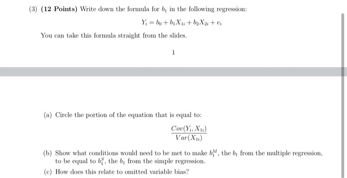 Solved (3) (12 Points) Write down the formula for b, in the | Chegg.com