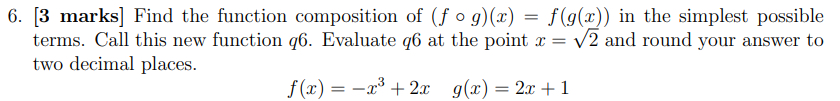 Solved [3 ﻿marks] ﻿Find the function composition of | Chegg.com